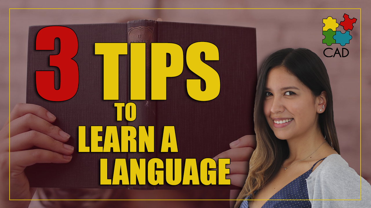 3 TIPS to Learn the SPANISH language -🤓 Comunidad CAD🔟